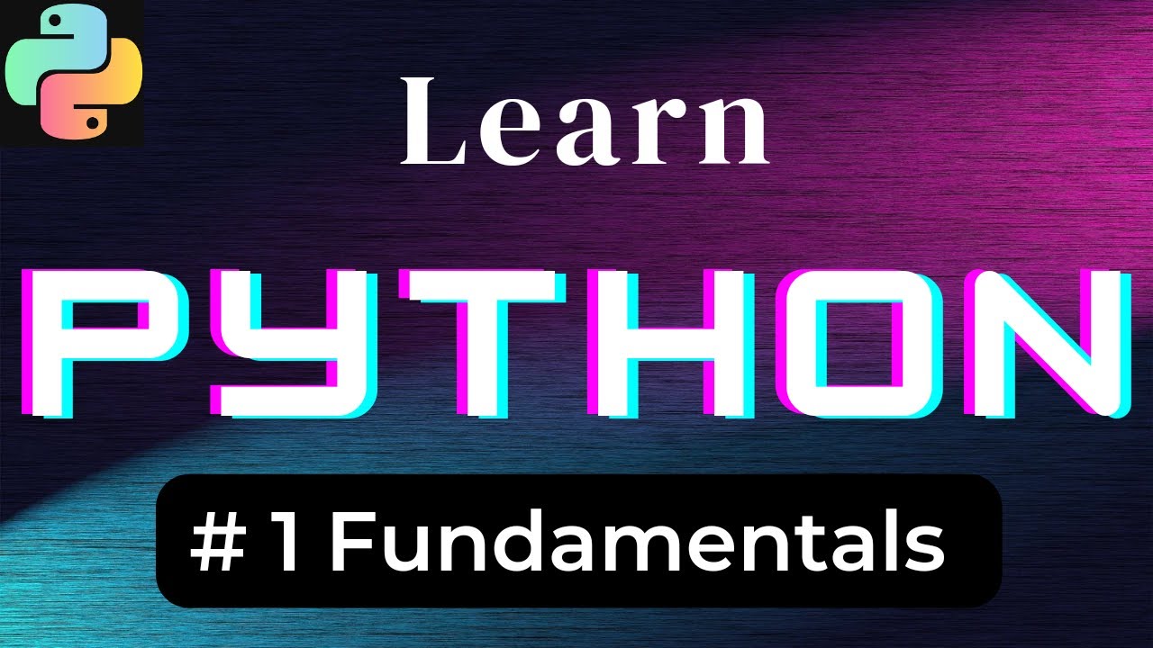 1 Fundamentals Of Python Programming Python Tutorial In Hindi Youtube