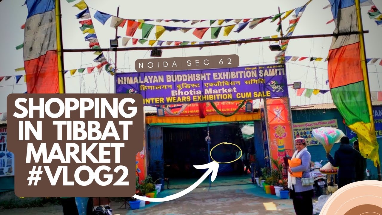 Tibbat market( Himalyan Buddhisht exhibition) shopping #vlog2 - YouTube