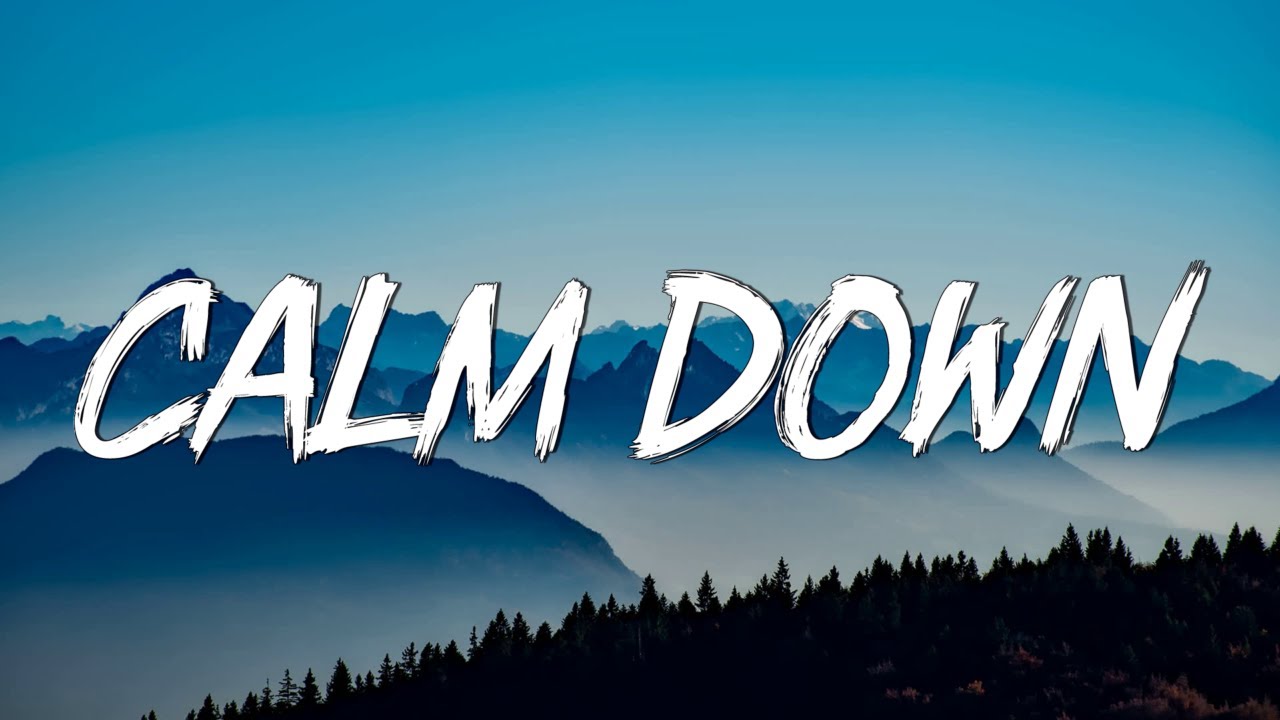 Rema, Selena Gomez - Calm Down (Lyrics) || Another banger Baby, calm ...