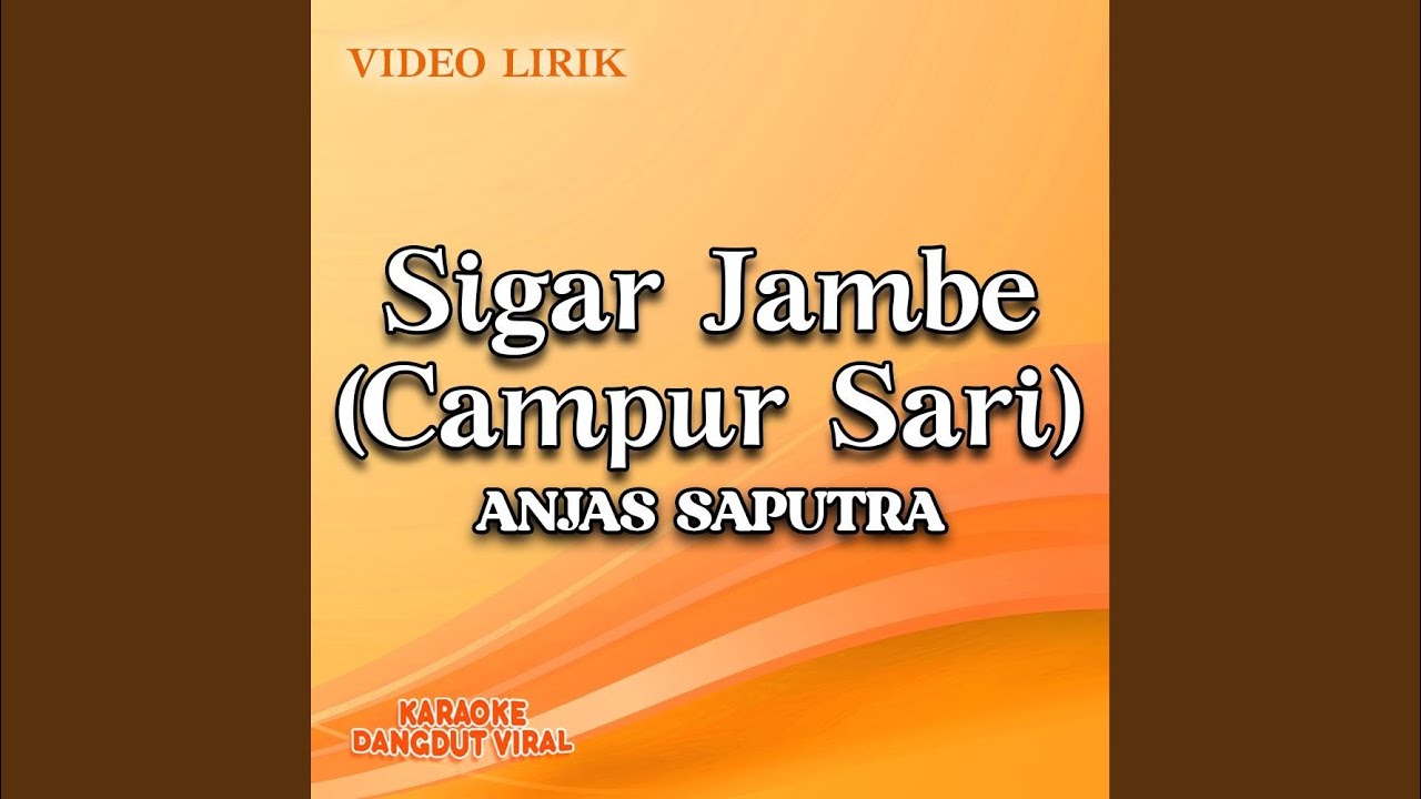 Sigar Jambe (Campur Sari) - YouTube