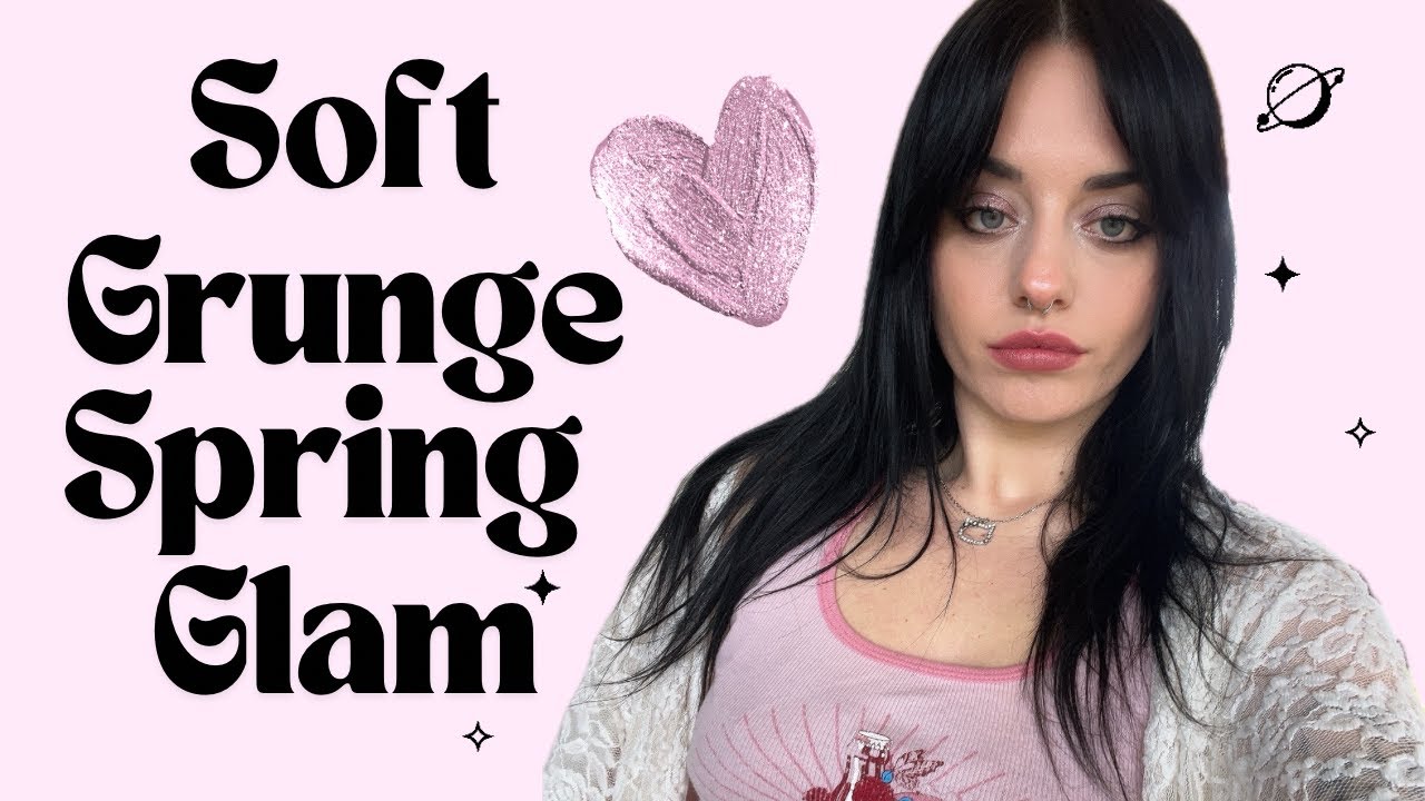 Soft Grunge Spring Glam ☆ - YouTube