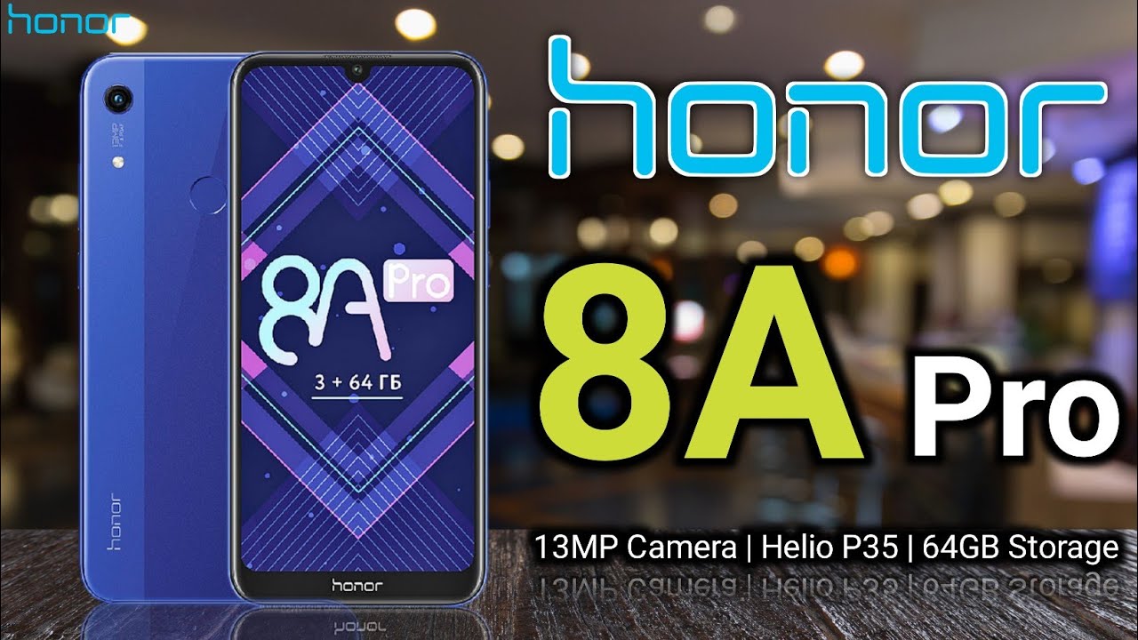 Honor 8A Pro Official Look, Review, Introduction, Specifications ...