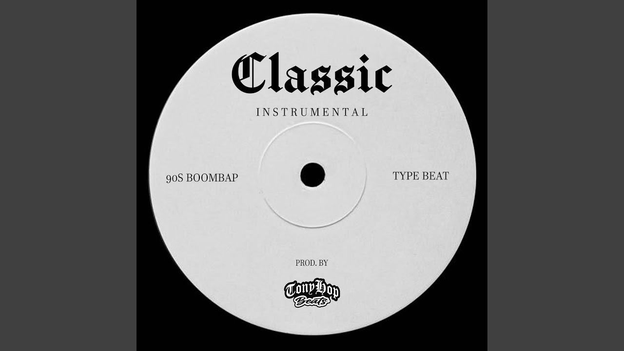 "Classic" 90s OLD SCHOOL BOOM BAP BEAT HIP HOP INSTRUMENTAL - YouTube