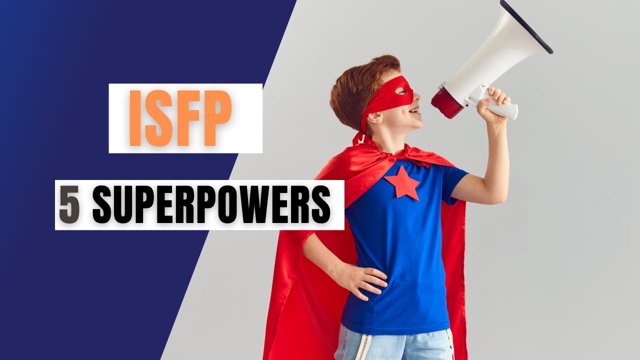 5 superpowers of the ISFP Personality type - YouTube