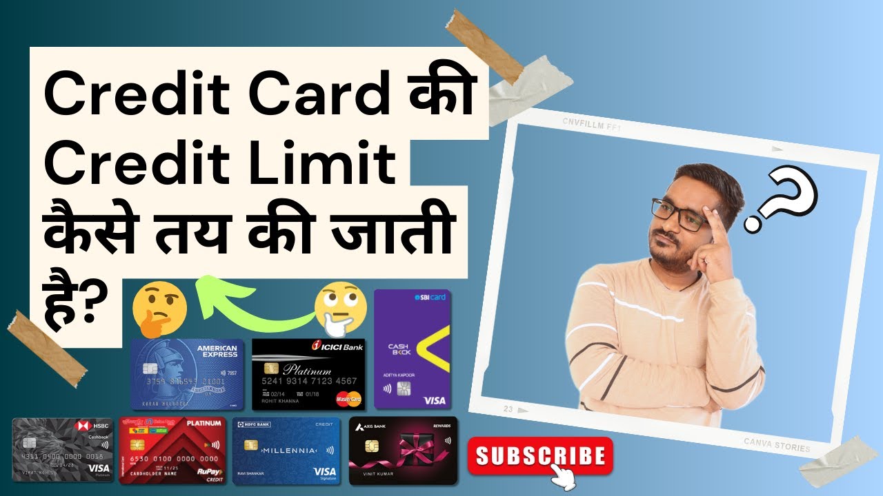 On What basis & Factors is The Credit Card Credit Limit Determined ...