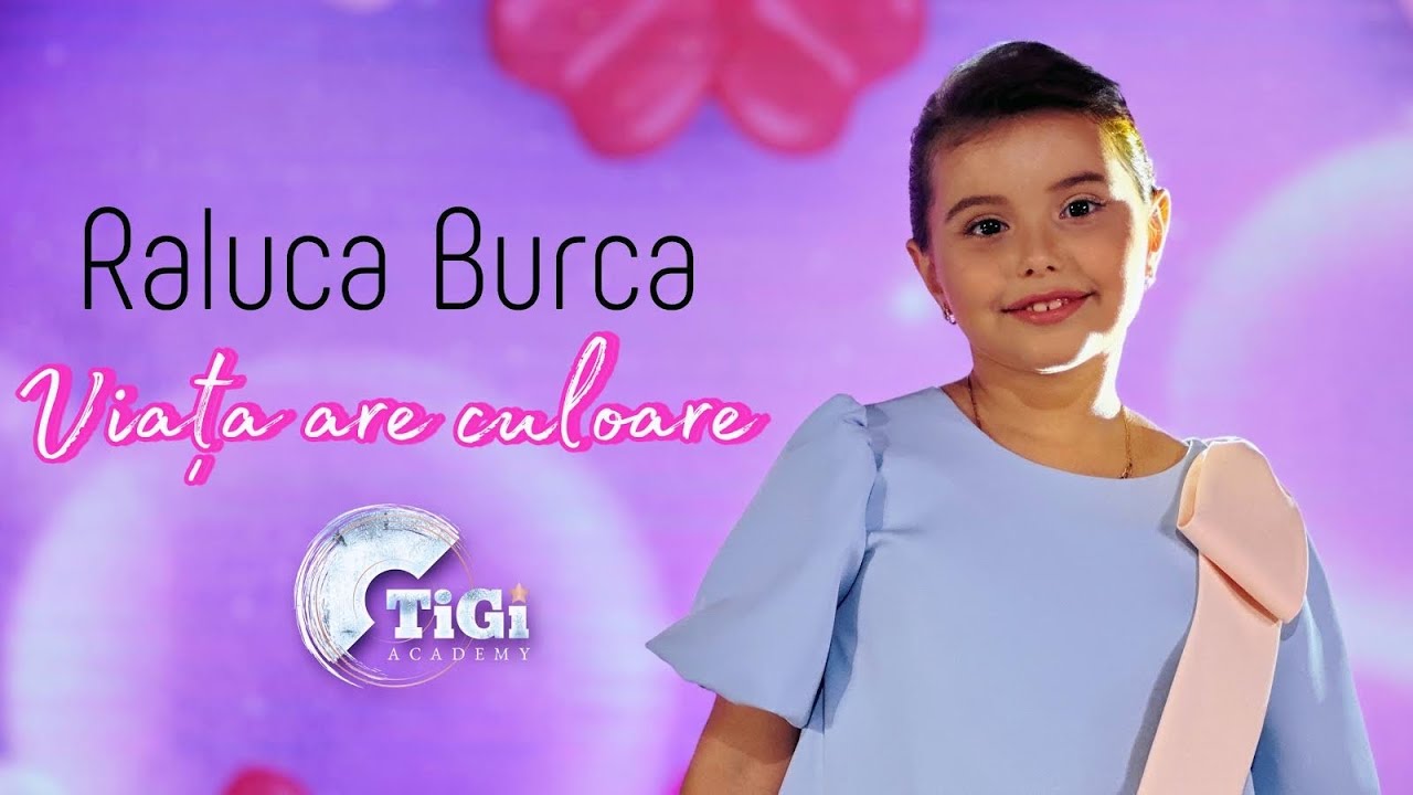 Raluca Burca (TiGi Academy) - Viața are culoare - YouTube