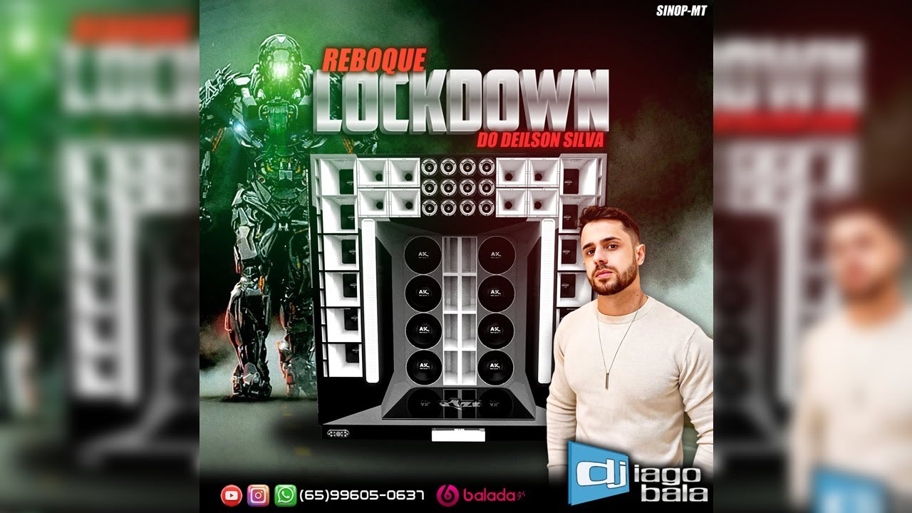 CD REBOQUE LOCKDOWN DO DEILSON SILVA - DJ IAGO BALA - YouTube