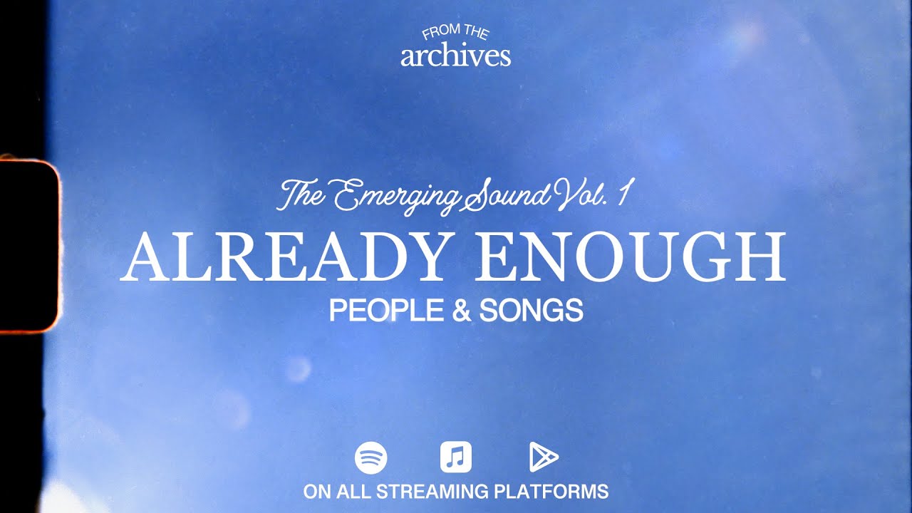 Already Enough by People & Songs - Lyric Video - YouTube