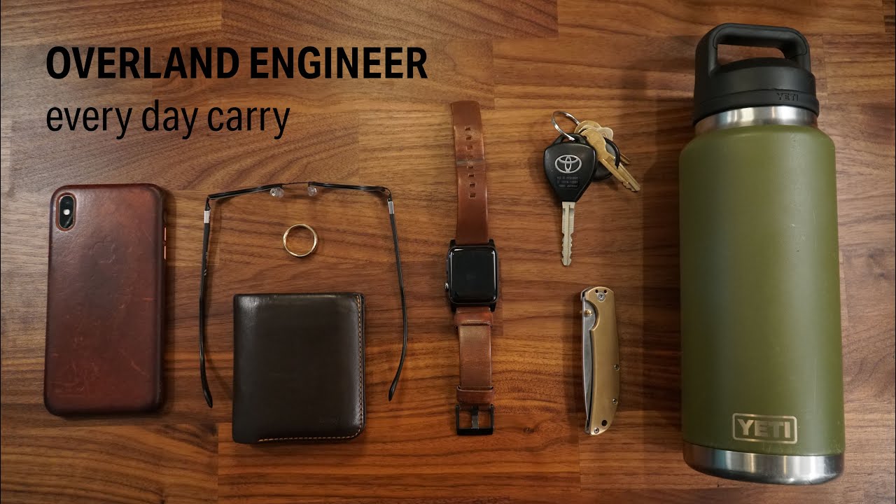 EDC | Everyday Carry | Summer 2020 | Overland Engineer - YouTube