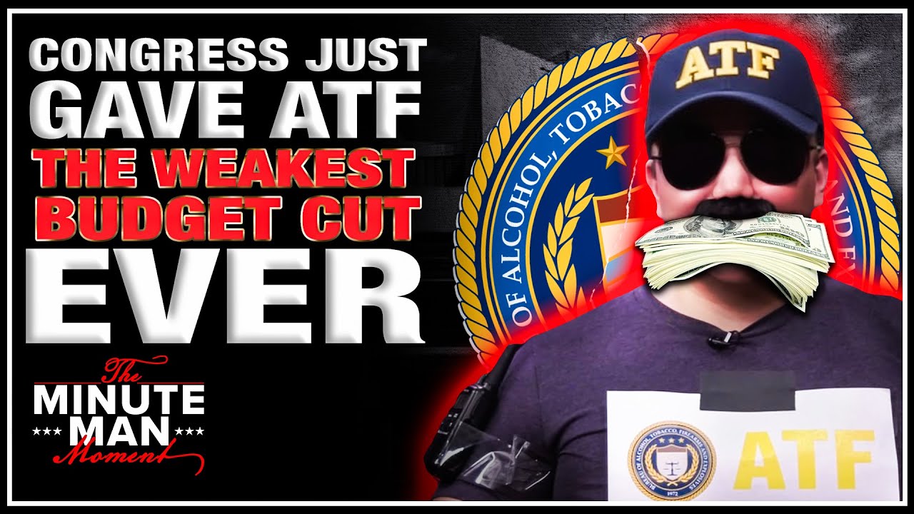 Congress Betrays Gun Owners, Walks Back ATF Cuts - Patriots Who Carry