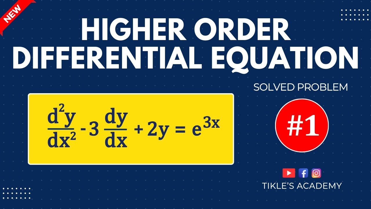 HIGHER ORDER LINEAR DIFFERENTIAL EQUATION WITH CONSTANT COEFFICIENT ...
