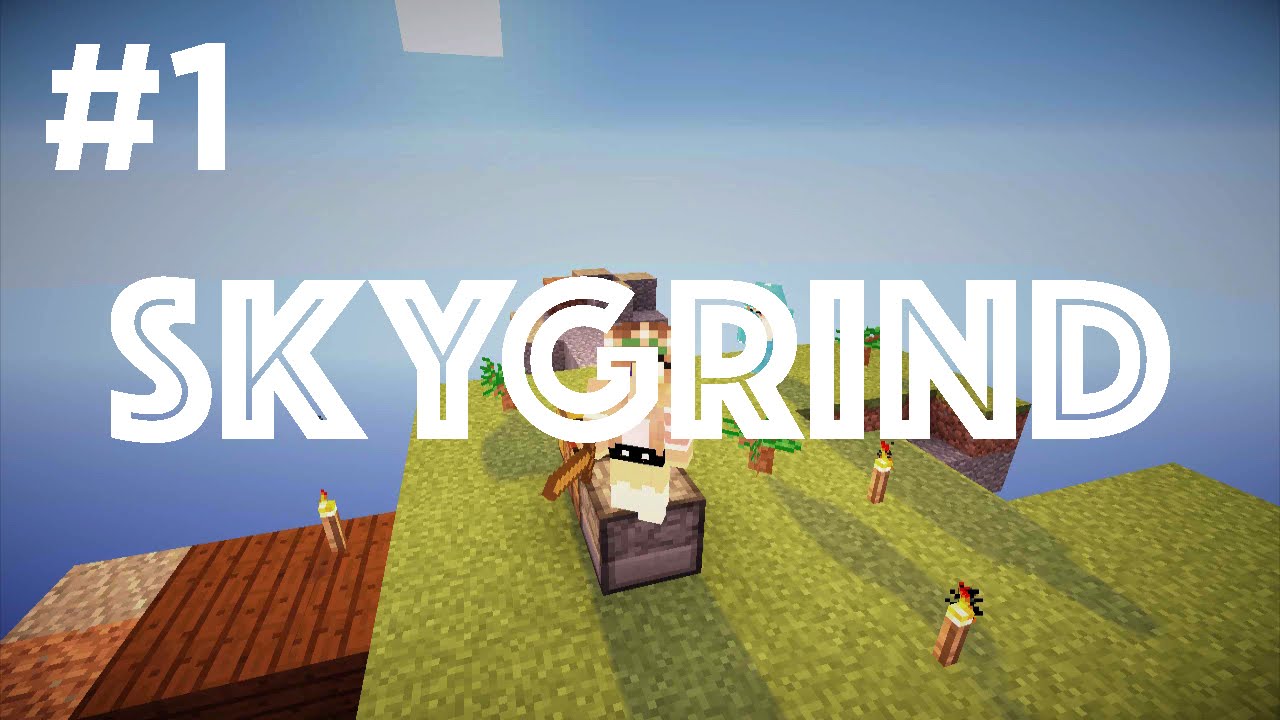 UN DEBUT DIFFICILE - SKYGRIND (EP.1) - YouTube