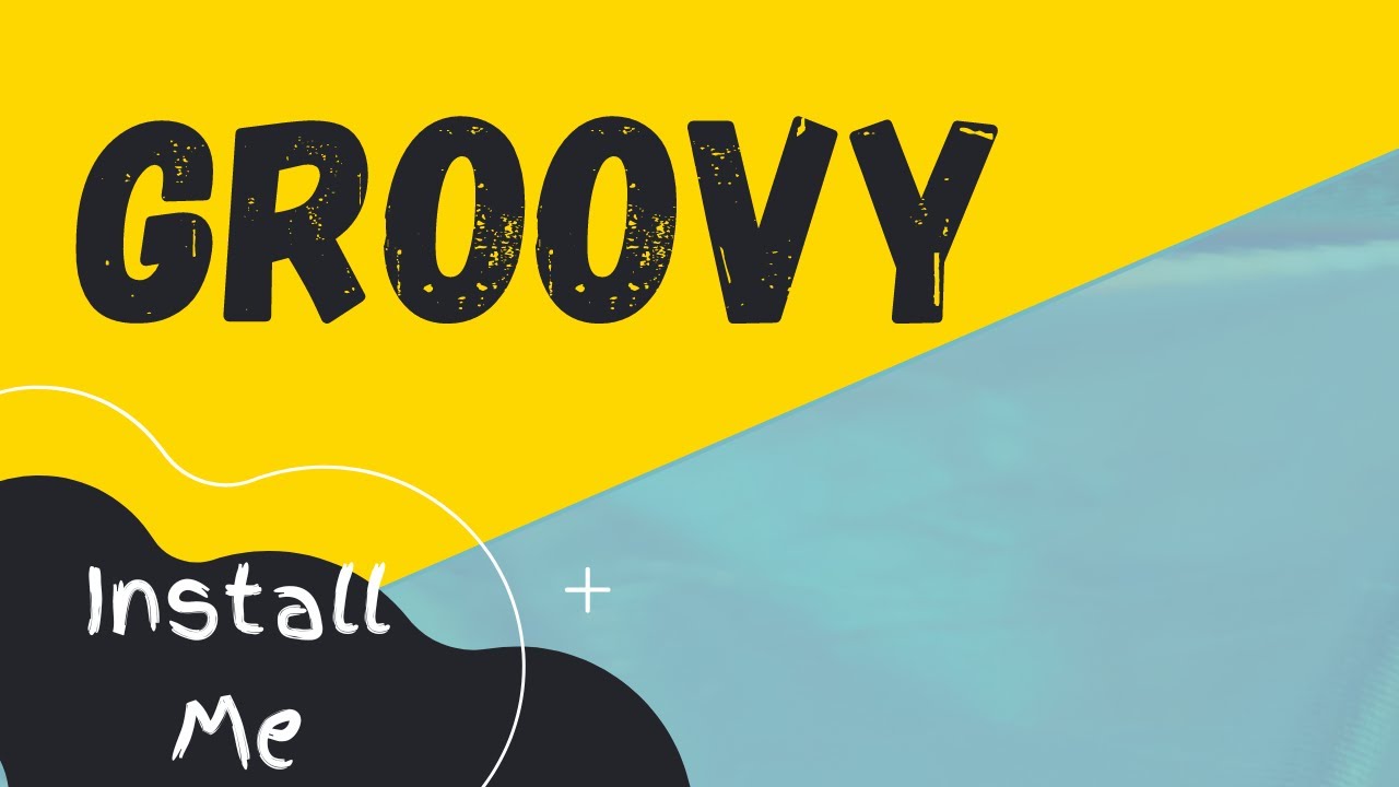 Code with Groovy | Install on Windows and Ubuntu - YouTube