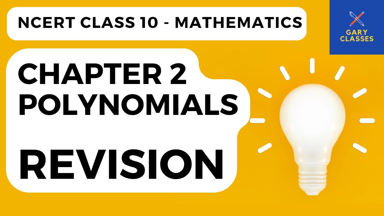 Class 10 Polynomials Full Revision || Mathematics Chapter 2 || NCERT ...