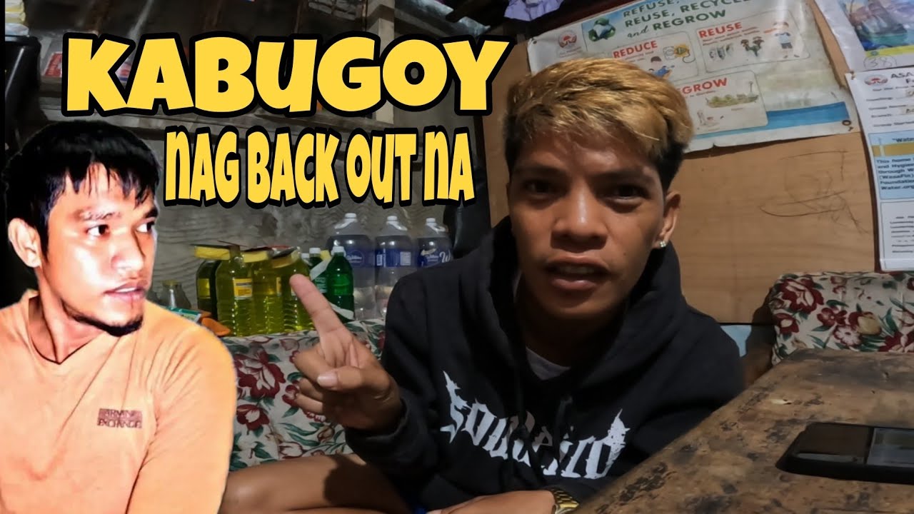 #KABUGOY NAG BACK OUT NA SA CHALLENGE - YouTube