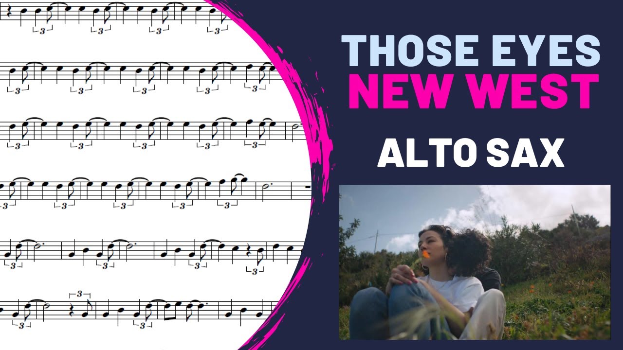 New West | Those Eyes | ALTO sax sheet music - YouTube