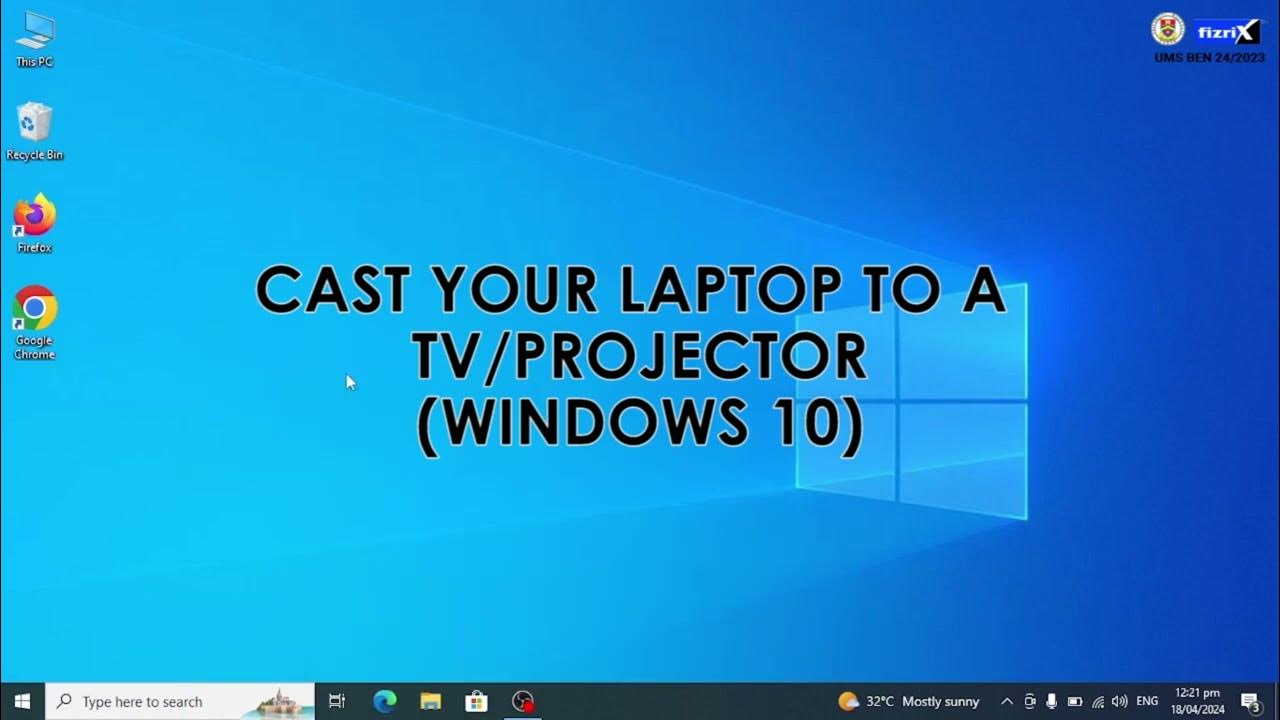 CAST YOUR LAPTOP TO A TV/PROJECTOR (WINDOWS 10) - YouTube