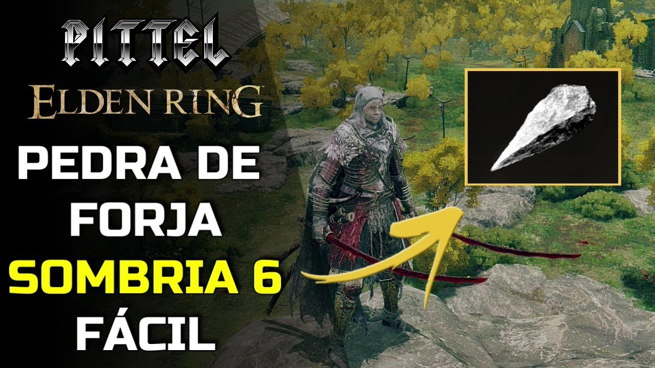 COMO ENCONTRAR A PEDRA DE FORJA SOMBRIA 6 - ELDEN RING DICAS - YouTube