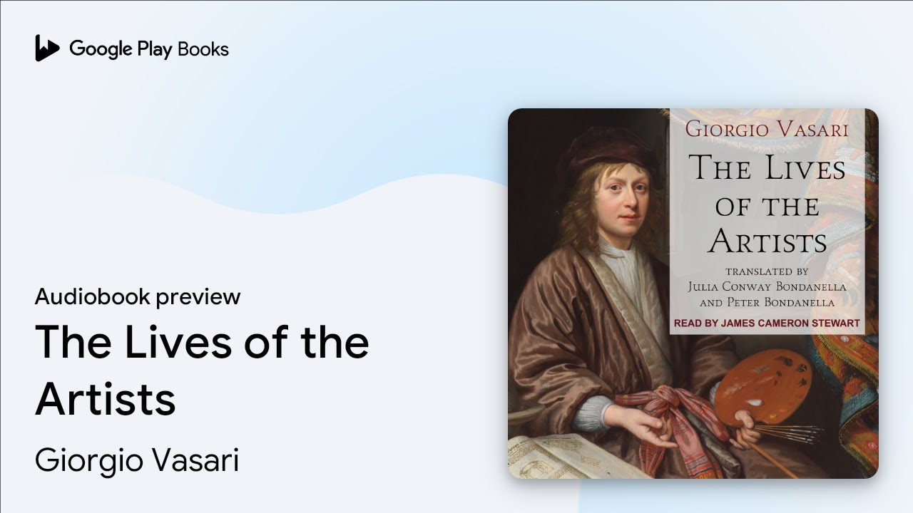 The Lives of the Artists by Giorgio Vasari · Audiobook preview - YouTube