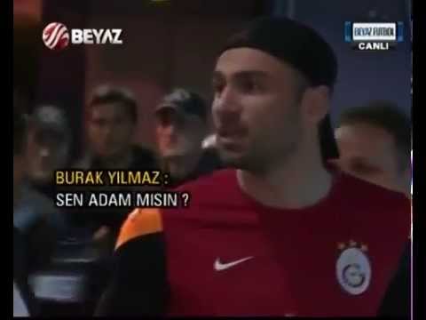 Burak Yılmaz'a Sen Adam mısın Diyen Taraftar