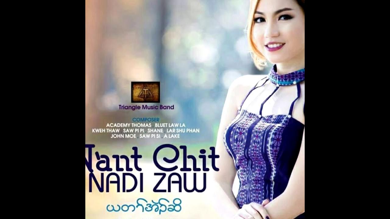 Karen Love Song - Jaw Jaw Eh By Nant Chit Nadi Zaw - YouTube