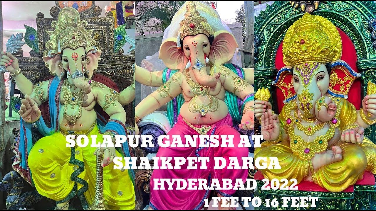 SOLAPUR GANESH SHAIKPET DARGA HYDERABAD 2022 - YouTube