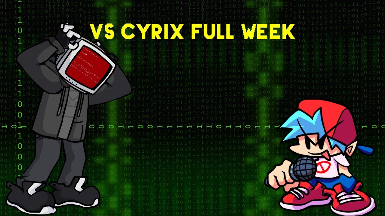 Friday Night Funkin' VS Cyrix Mod FULL WEEK + Cutscenes (HARD) - YouTube