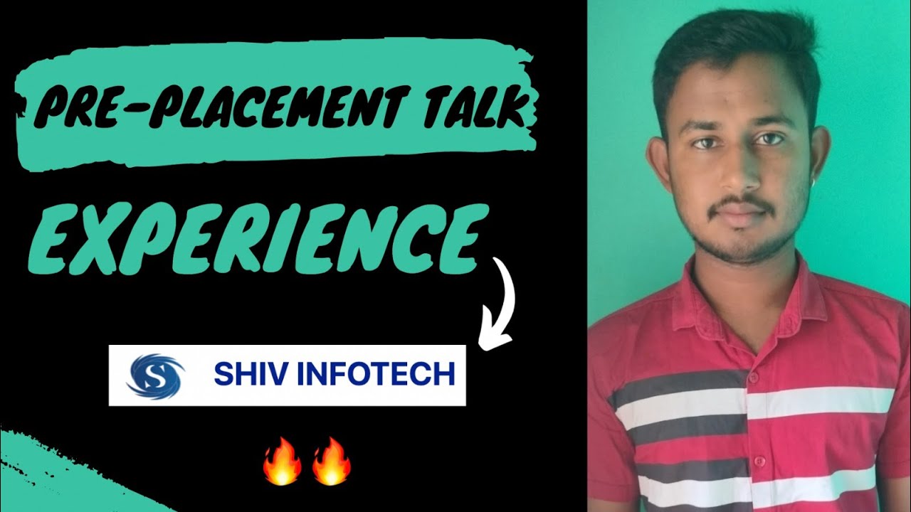 Pre placement Talk | Very Important | Shiv Infotech | Experience - YouTube