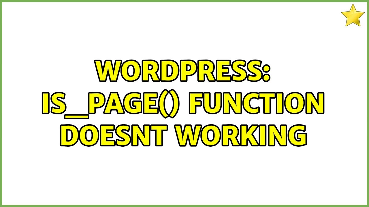 Wordpress Is page Function Doesnt Working 2 Solutions YouTube Wordpress Is page Function Doesnt Working 2 Solutions YouTube