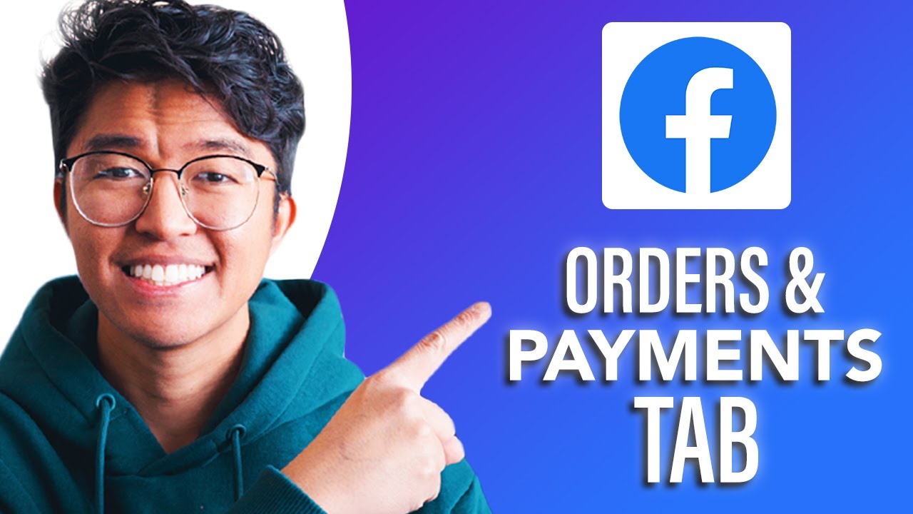 How To Find Your Facebook Orders & Payments Tab (SIMPLE & Easy Guide ...