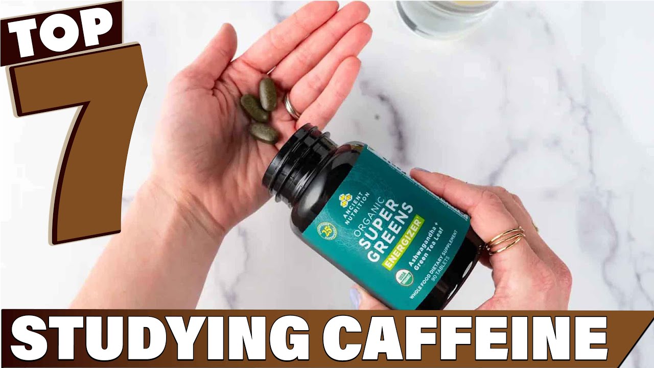 Top 7 Best Caffeine Sources for Studying: Stay Focused & Energized ...