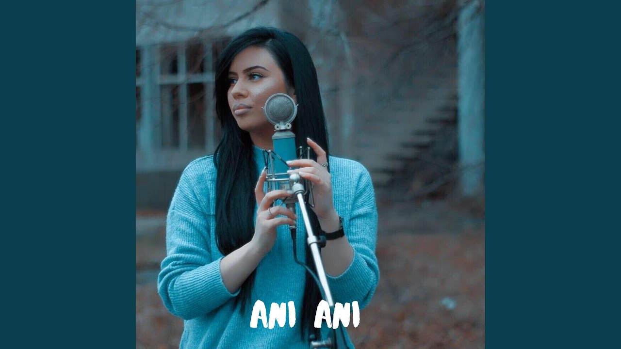 Ani Ani - YouTube