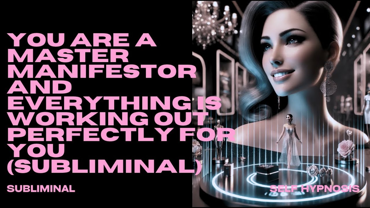 YOU ARE A MASTER MANIFESTOR AND EVERYTHING IS WORKING OUT PERFECTLY FOR ...