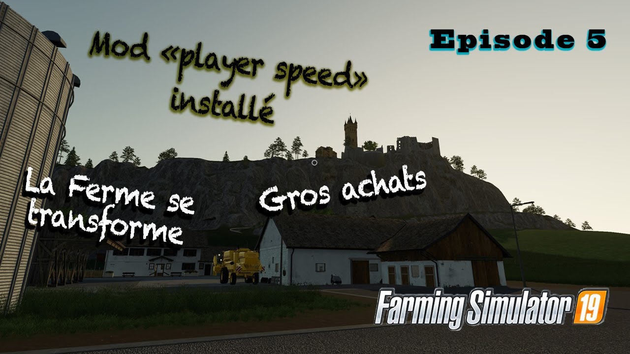 [FS19] Découverte de FARMING SIMULATOR 19 | Mod "player speed", Gros ...
