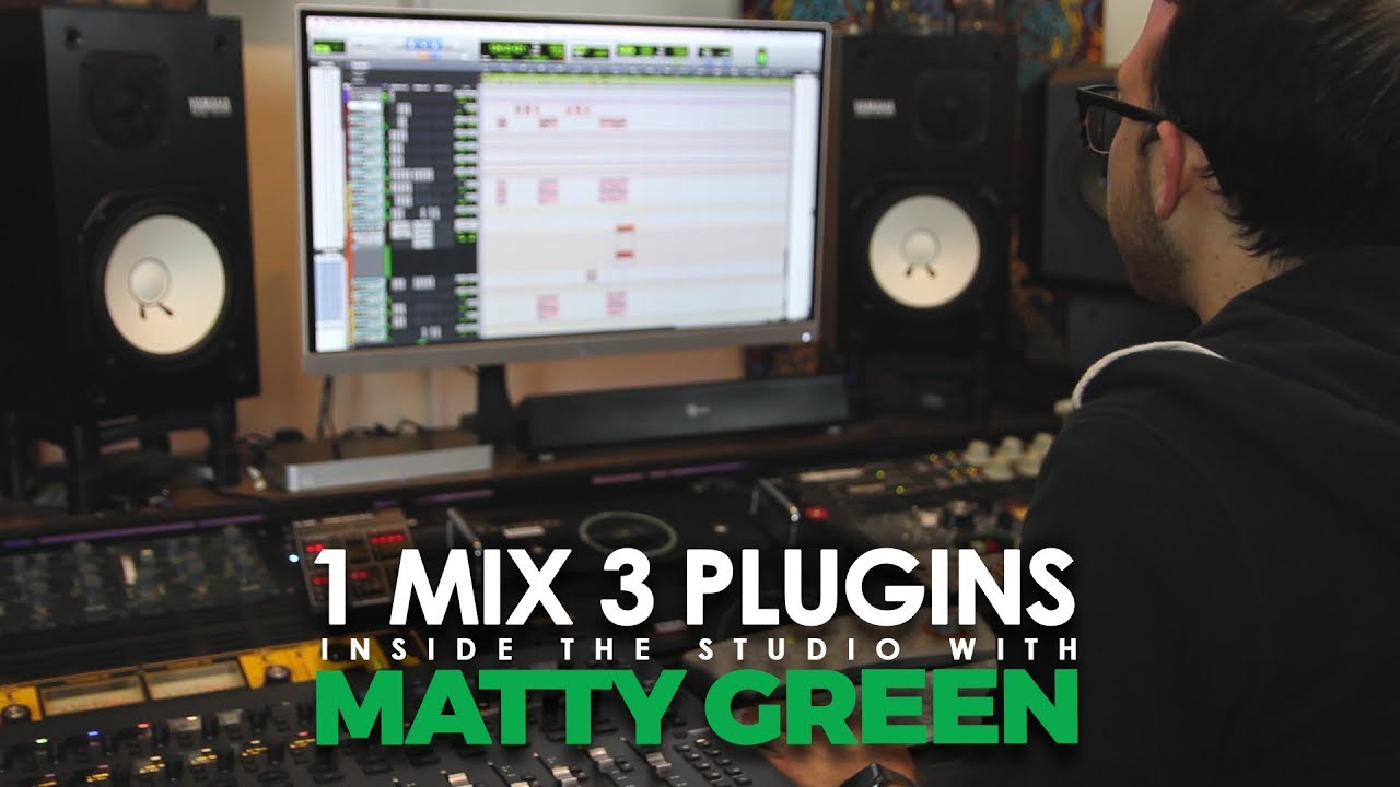 Matty Green | 1 Mix with 3 Plugins - YouTube