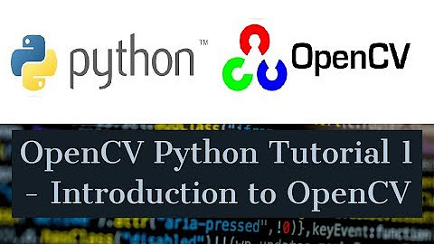 OpenCV Python Tutorial For Beginners - YouTube