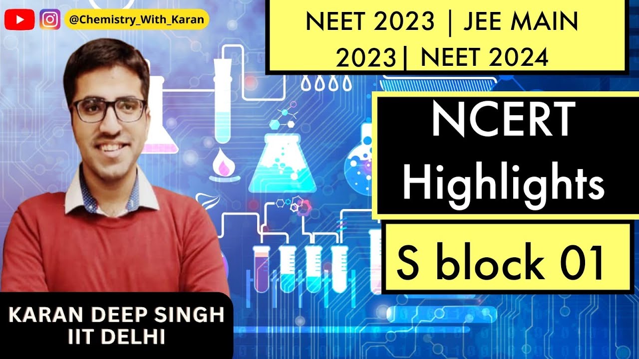 NCERT HIGHLIGHTS | S block 01 | NCERT line by line | Inorganic | NEET ...