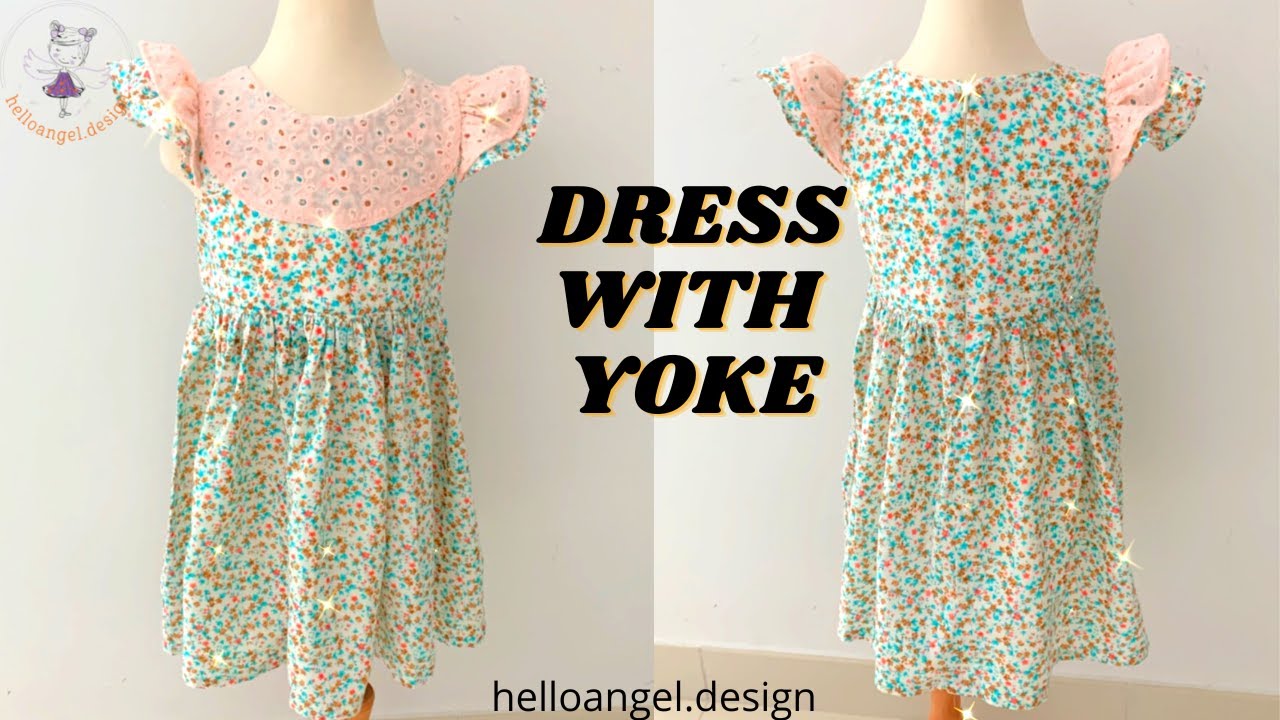 DRESS MAKING WITH YOKE AN EASY WAY TO CREATE A BEAUTIFUL DRESS FOE ...