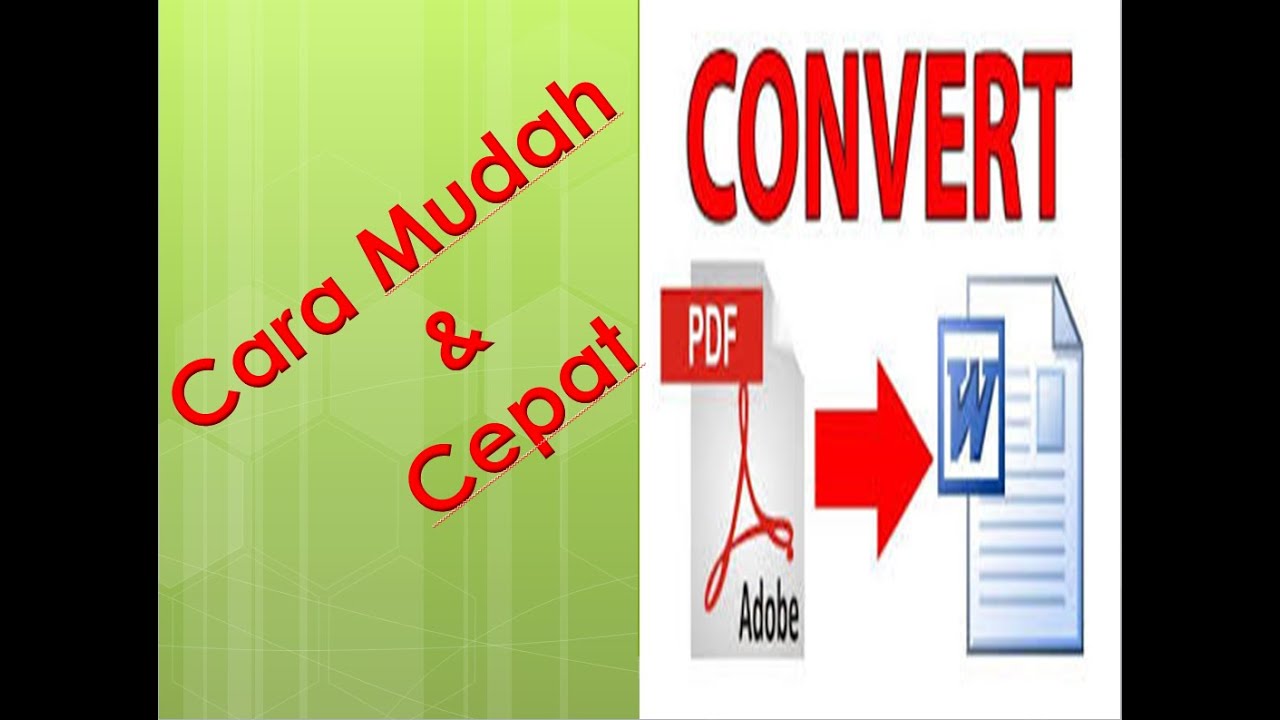 Cara Merubah File PDF ke Word dengan Cepat I Tips Merubah File PDF ke ...