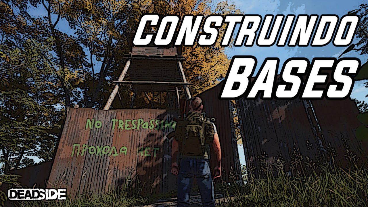 COMO CRIAR SUA BASE | DEADSIDE - YouTube