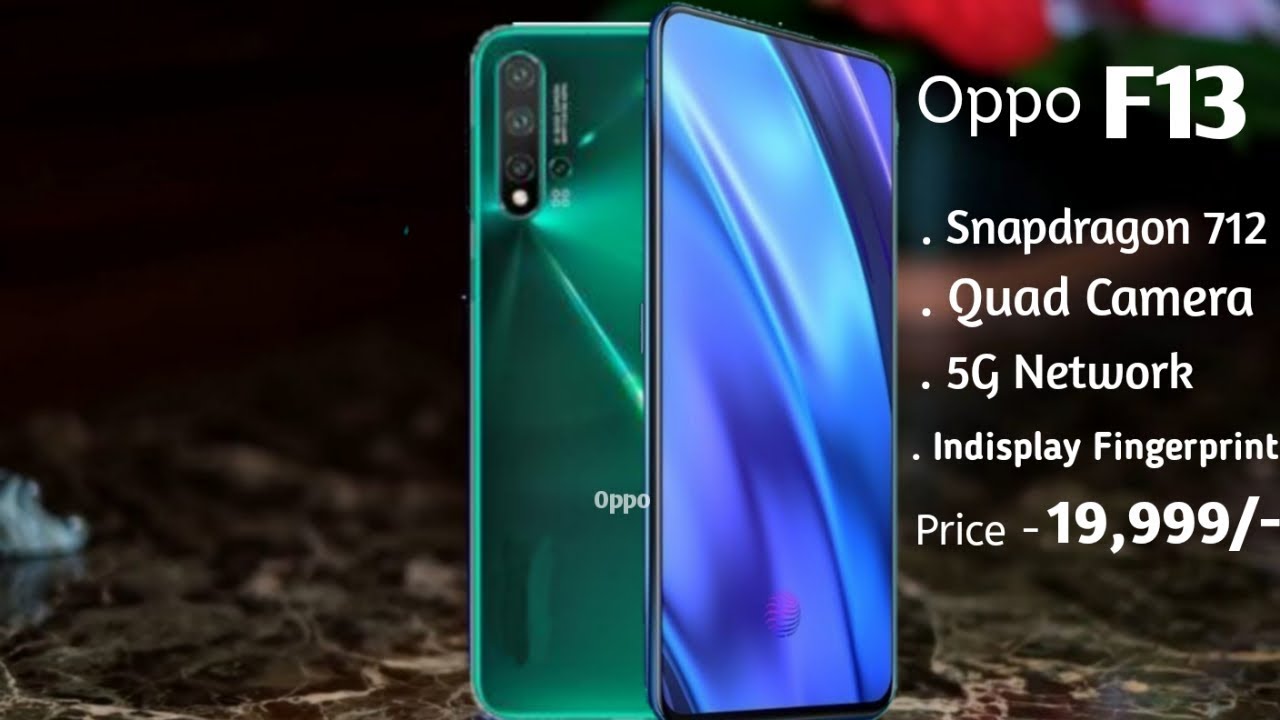 Oppo F13 - Quad Camera, Snapdragon 712🔥5G Network With Indisplay ...