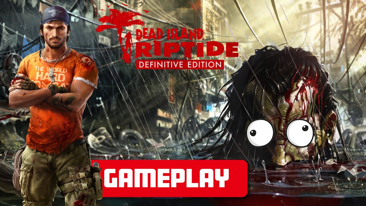 Dead island riptide definitive edition gameplay walkthrough part 2 ...