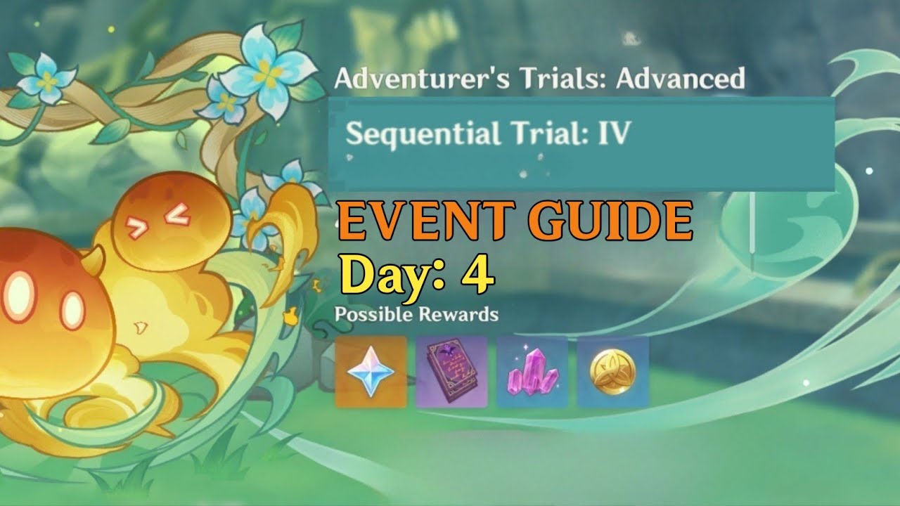 DAY: 4 | Event Advanturer's Trials: Advance | Sequential Trial: 2 ...