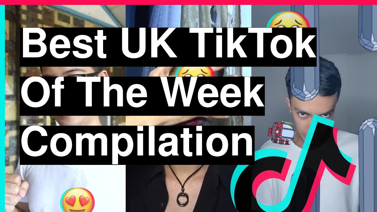 The Best TikToks of UK Compilation - June 2020 #17 🇬🇧 - YouTube
