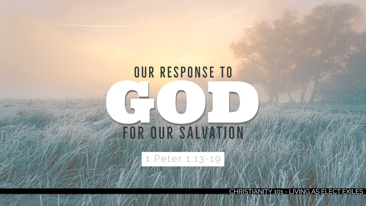 Our Response to God for Our Salvation - Part 1 - YouTube