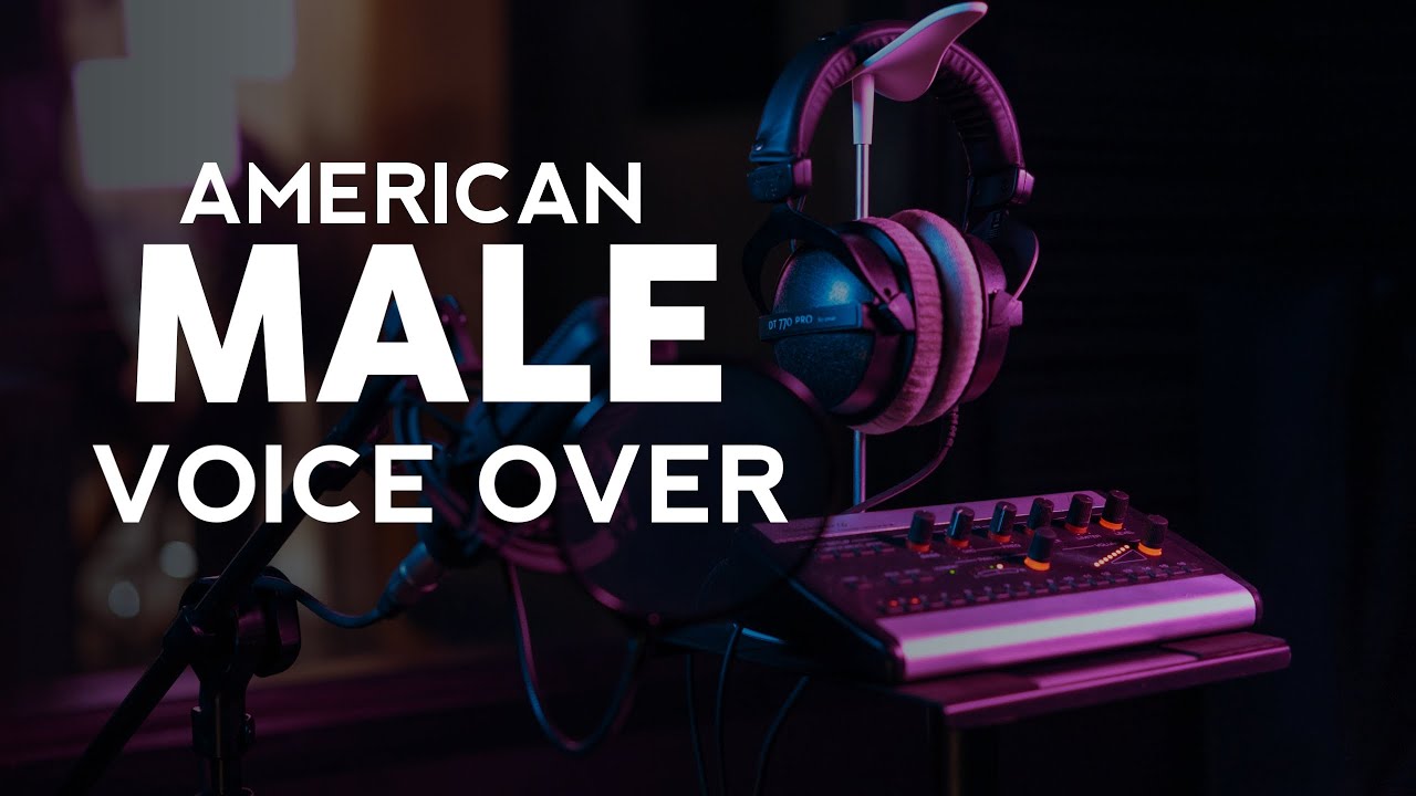 American Male Voice Over | English Male Voice Over | Voice Over | Voice ...