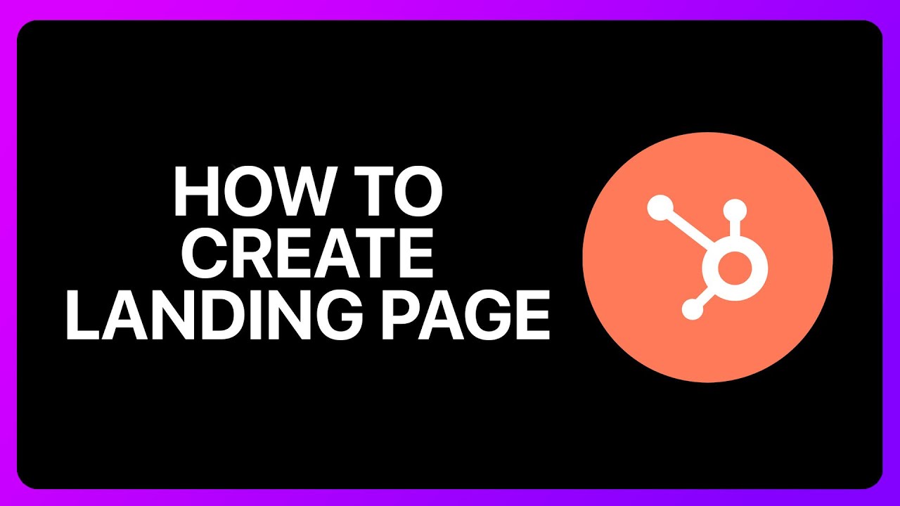 How To Create A HubSpot Landing Page Tutorial - YouTube