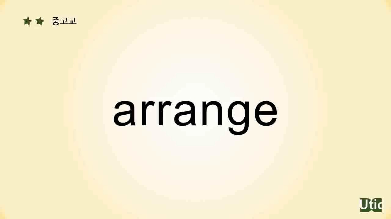 Arrange Meaning 3000 YouTube