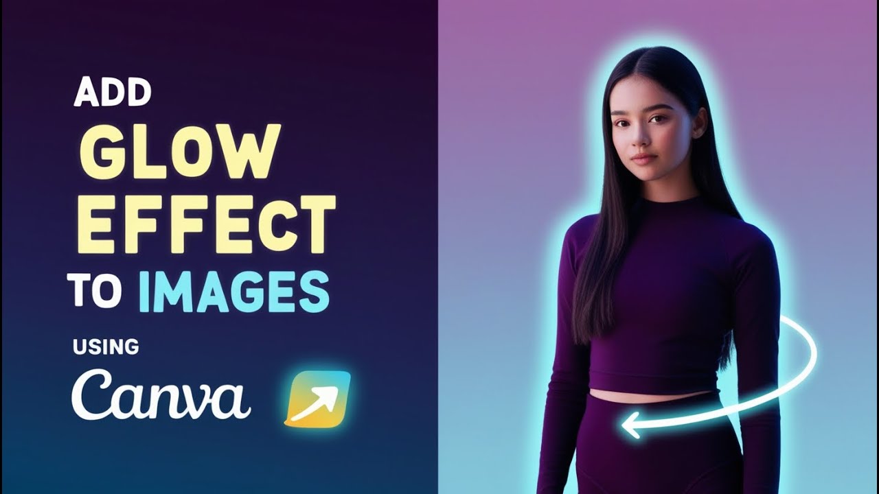 [Easiest Way] How To Add Glow Effect in Canva Like a Pro - Step by Step ...