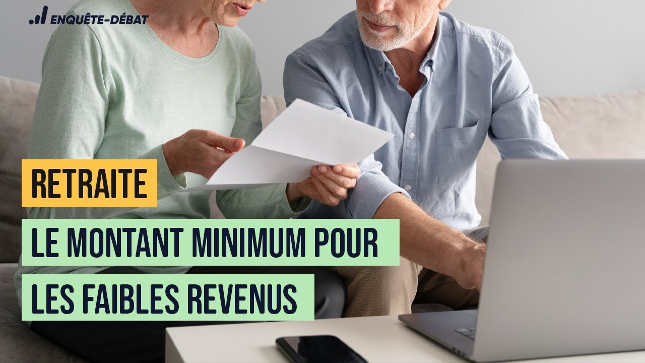 Retraite : le montant minimum pour les faibles revenus - YouTube